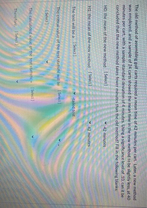 Solved The old method of assembling golf carts required a | Chegg.com