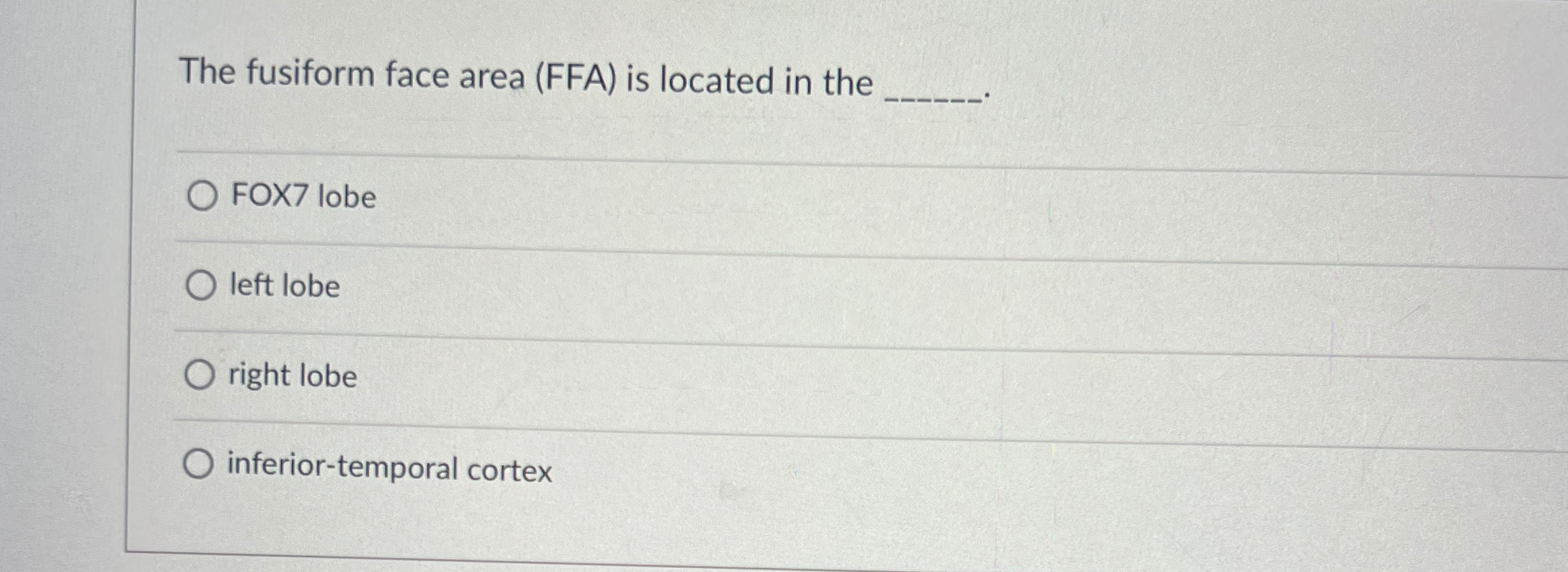 Solved The fusiform face area The fusiform face area (FFA) | Chegg.com