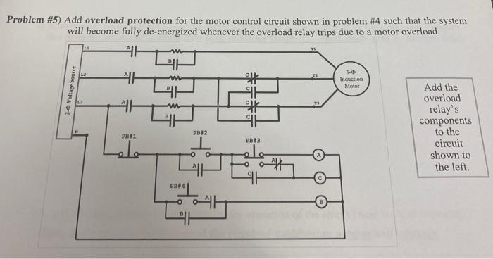 Solved Problem #5) Add overload protection for the motor | Chegg.com