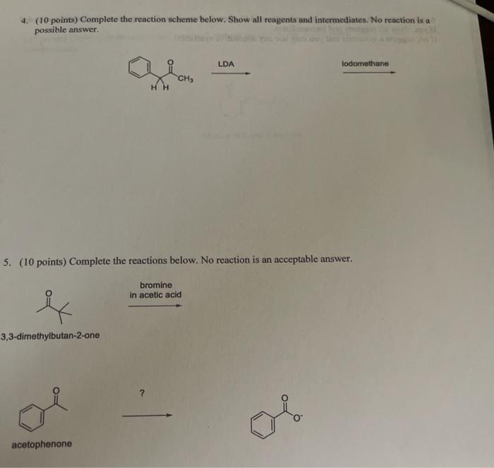 Solved 4. (10 points) Complete the reaction scheme below. | Chegg.com