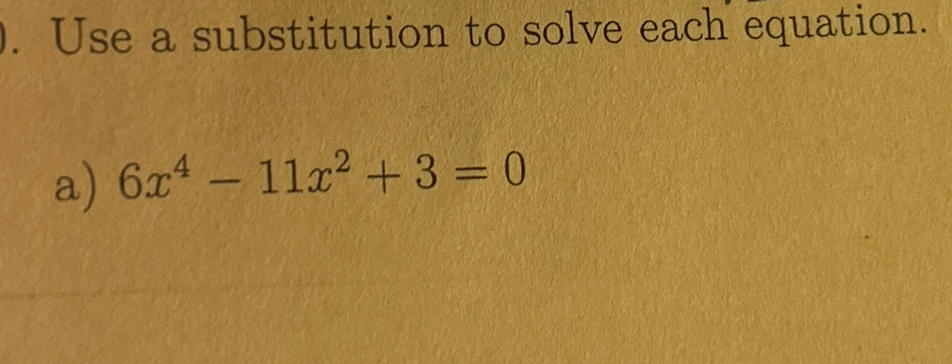 Solved Use a substitution to solve each | Chegg.com
