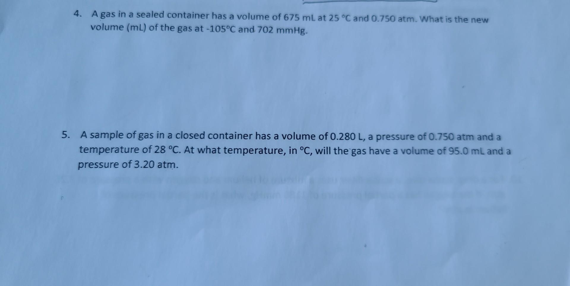 Solved 4. A gas in a sealed container has a volume of 675 mL | Chegg.com