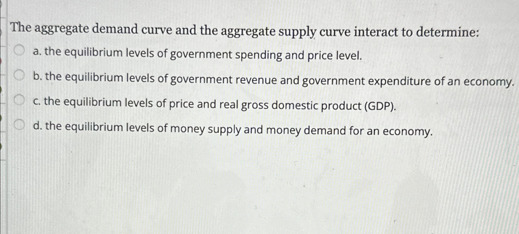 Solved The aggregate demand curve and the aggregate supply | Chegg.com