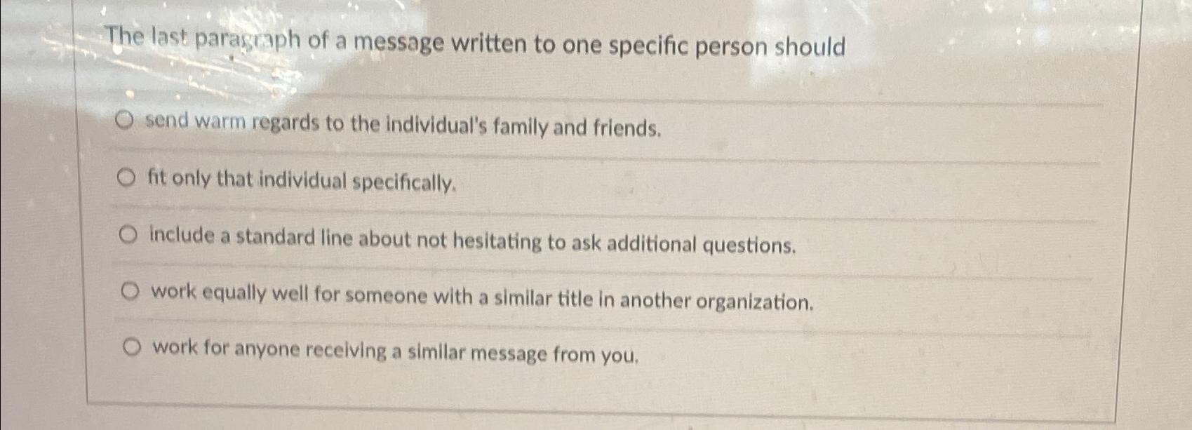 Solved The last paragraph of a message written to one | Chegg.com