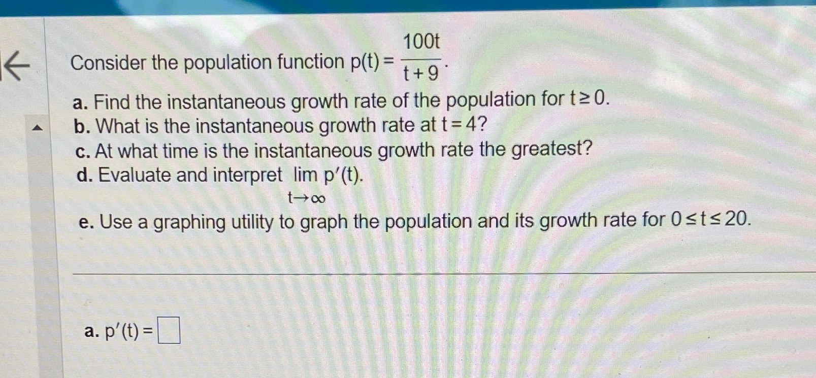 Solved Consider the population function p(t)=100tt+9.a. | Chegg.com