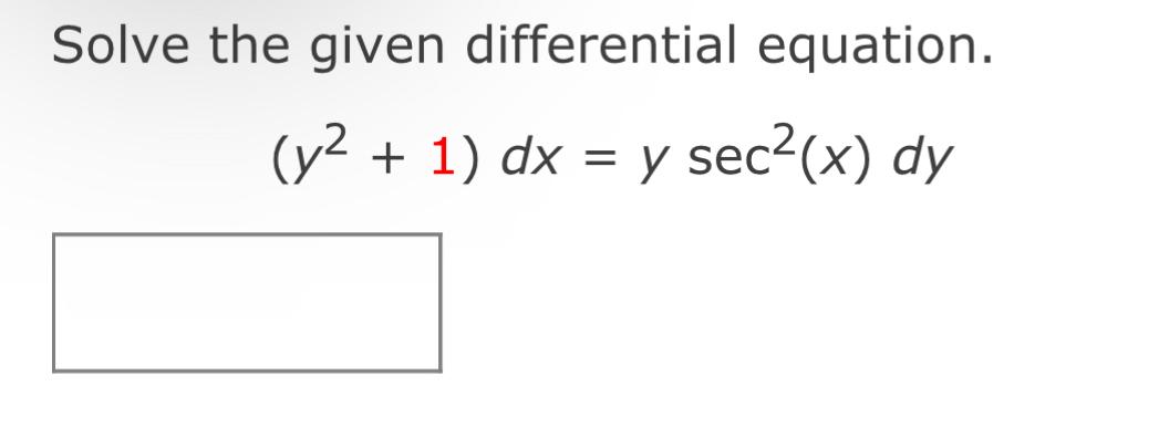 Solved Solve the given differential equation. | Chegg.com