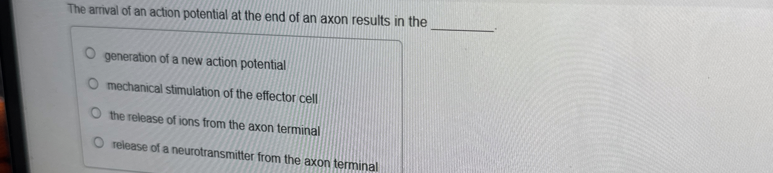Solved The arrival of an action potential at the end of an | Chegg.com