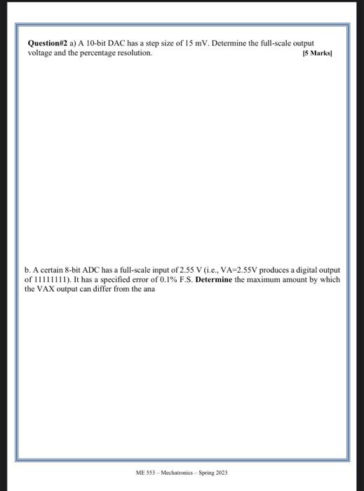 Solved QuestionH2 a) A 10-bit DAC has a step size of 15mV. | Chegg.com