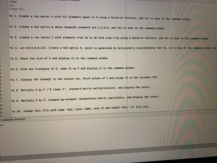 Solved clear clc close all 1. Create a 1x4 vector A with all | Chegg.com