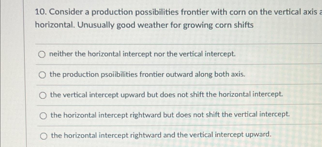 Solved Consider a production possibilities frontier with | Chegg.com