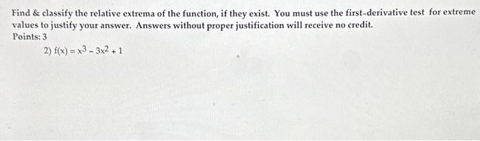 Find \& classify the relative extrema of the | Chegg.com