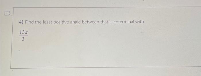 Solved Find the least positive angle between that is | Chegg.com