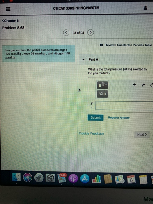 Solved CHEM1306SPRING 2020TM Review | Constants 1 Periodic | Chegg.com