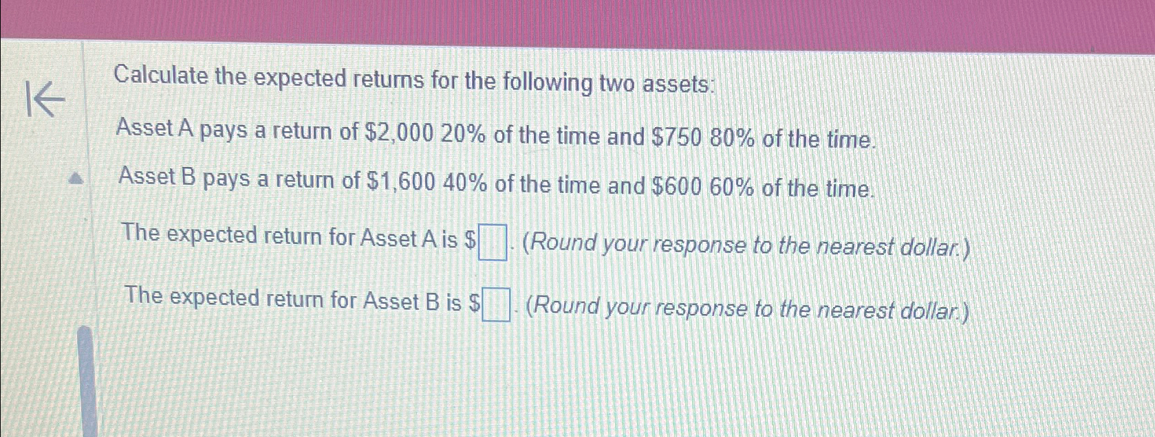 Calculate the expected returns for the following two | Chegg.com