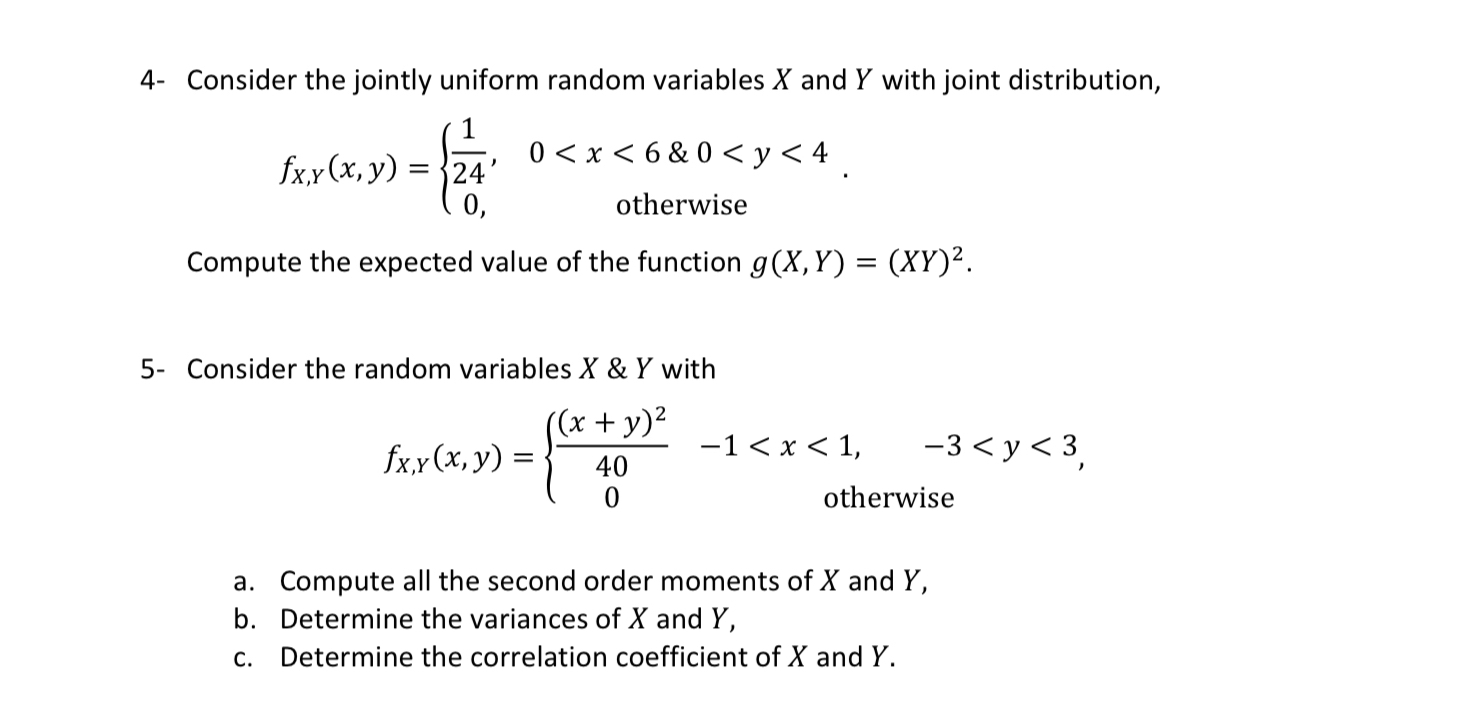 Solved 4- ﻿Consider the jointly uniform random variables x | Chegg.com