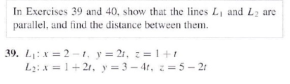 Solved In Exercises 39 ﻿and 40, ﻿show that the lines L1 ﻿and | Chegg.com