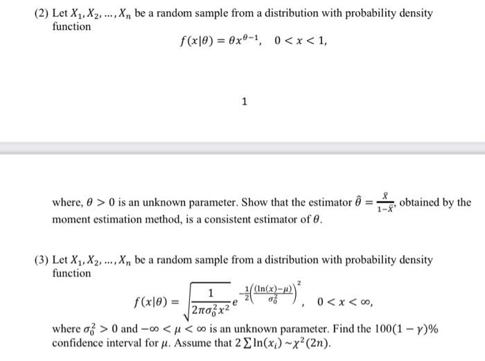 Solved (2) Let X1, X2, ..., Xn be a random sample from a | Chegg.com