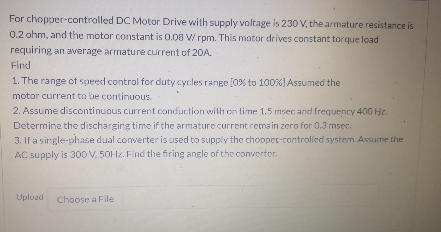 Solved For chopper-controlled DC Motor Drive with supply | Chegg.com