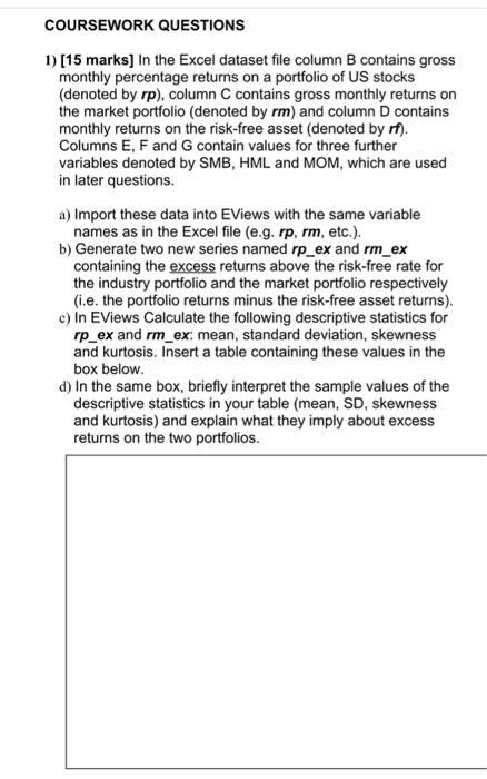 Solved COURSEWORK QUESTIONS 1) [15 marks] In the Excel | Chegg.com