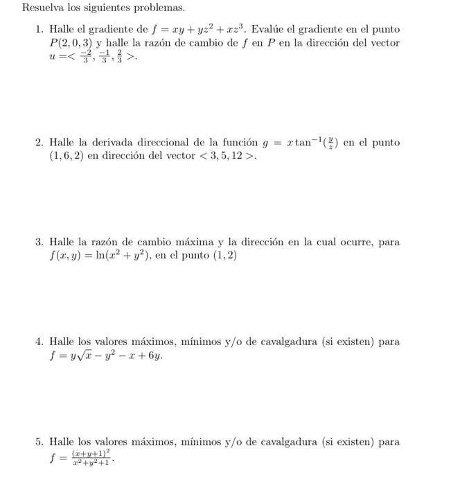 Solved Resuelva los siguientes problemas. 1. Halle el | Chegg.com Solved Resuelva los siguientes problemas. 1. Halle el | Chegg.com