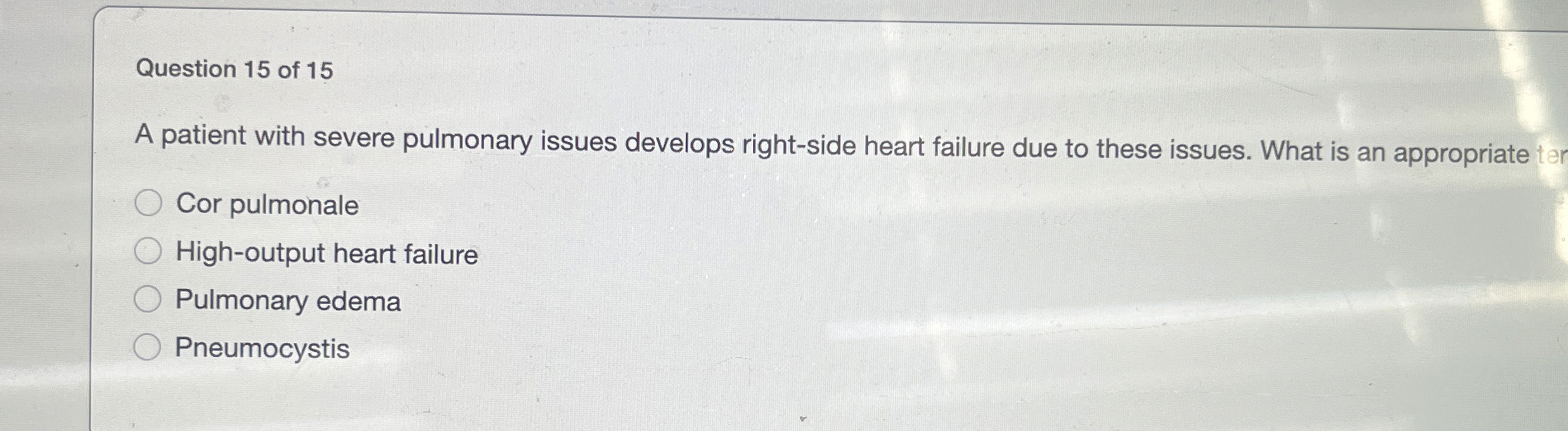 Solved Question 15 ﻿of 15A patient with severe pulmonary | Chegg.com