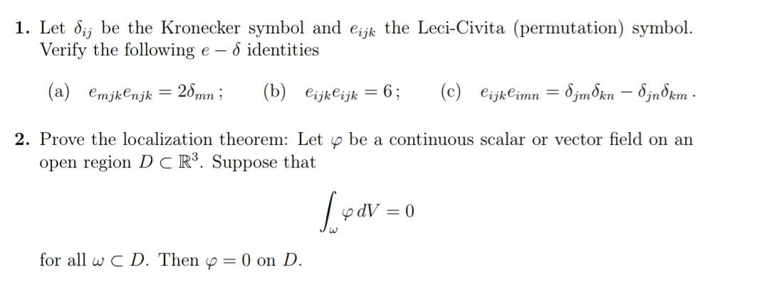 Solved 1. Let δij be the Kronecker symbol and eijk the | Chegg.com