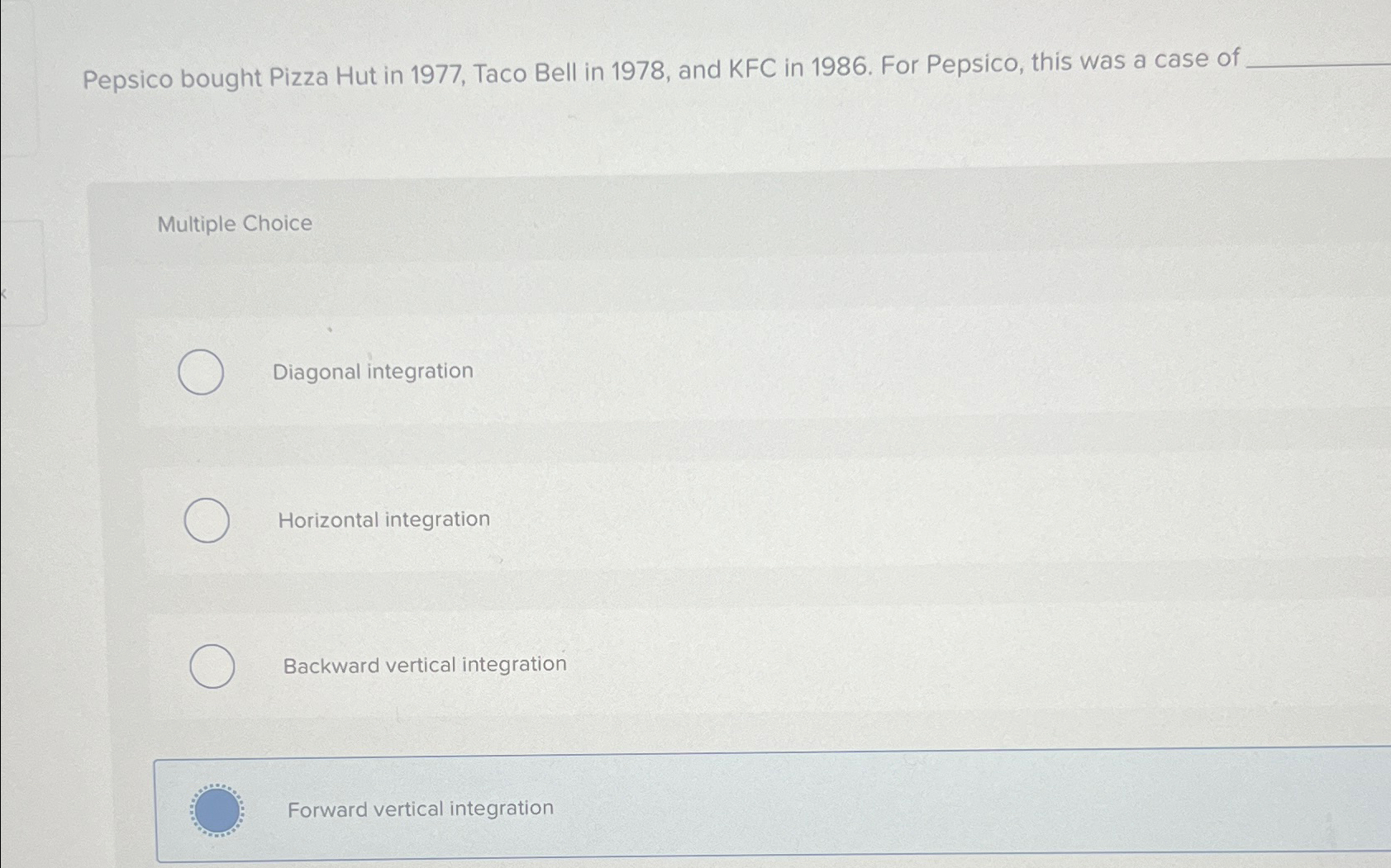 Solved Pepsico bought Pizza Hut in 1977, ﻿Taco Bell in 1978, | Chegg.com