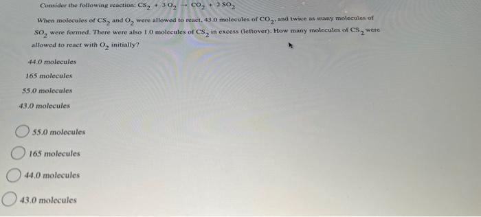 Solved Convider the following reaction CS2+3O2→CO2+2SO2 When | Chegg.com
