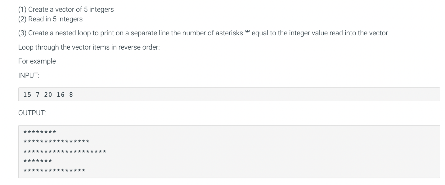 Solved In C++(1) ﻿Create a vector of 5 ﻿integers(2) ﻿Read in | Chegg.com