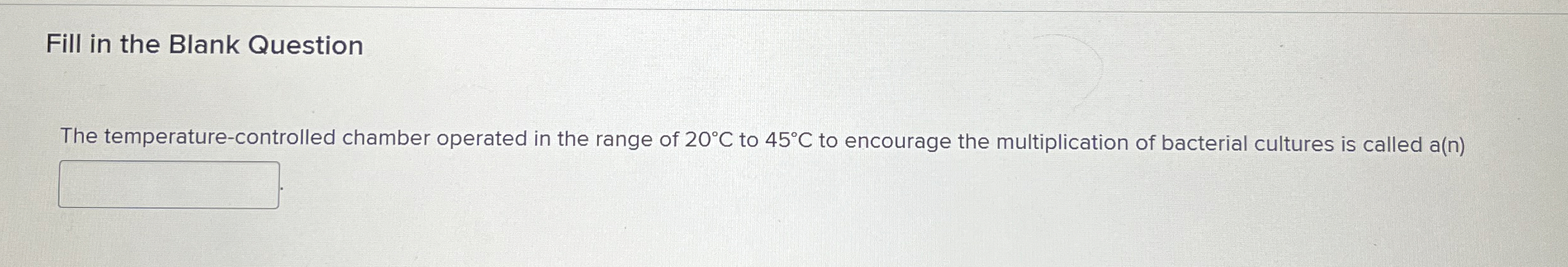 Solved Fill in the Blank QuestionThe temperature-controlled | Chegg.com