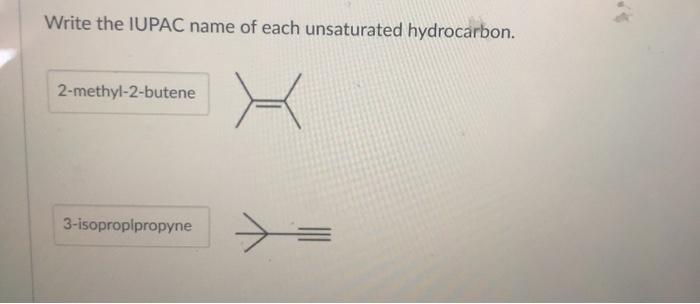 Solved Write the IUPAC name of each unsaturated hydrocarbon. | Chegg.com