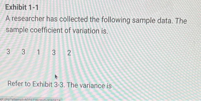 Solved Exhibit 1-1 A researcher has collected the following | Chegg.com