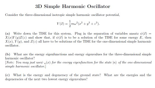 Solved 3D Simple Harmonic Oscillator Consider the | Chegg.com