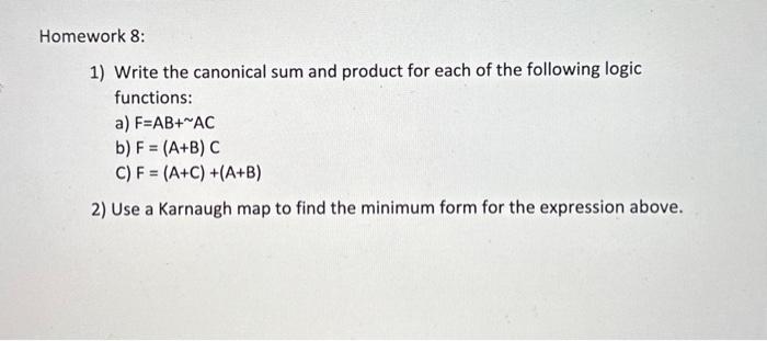 Solved 1) Write the canonical sum and product for each of | Chegg.com