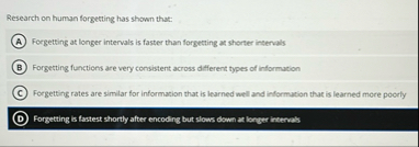Solved Research on human forgetting has shown | Chegg.com