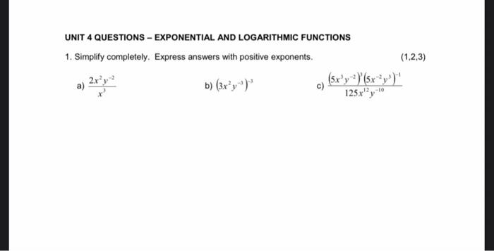 Solved UNIT 4 QUESTIONS - EXPONENTIAL AND LOGARITHMIC | Chegg.com