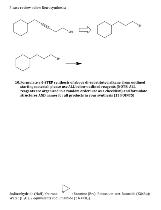 Solved Please review below Retrosynthesis: awal 10. | Chegg.com