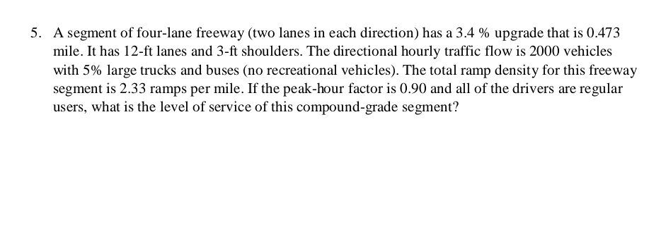 Solved A segment of four-lane freeway (two lanes in each | Chegg.com