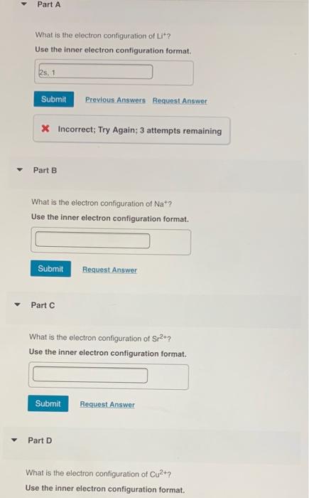 Solved Part A What is the electron configuration of Lit? Use | Chegg.com