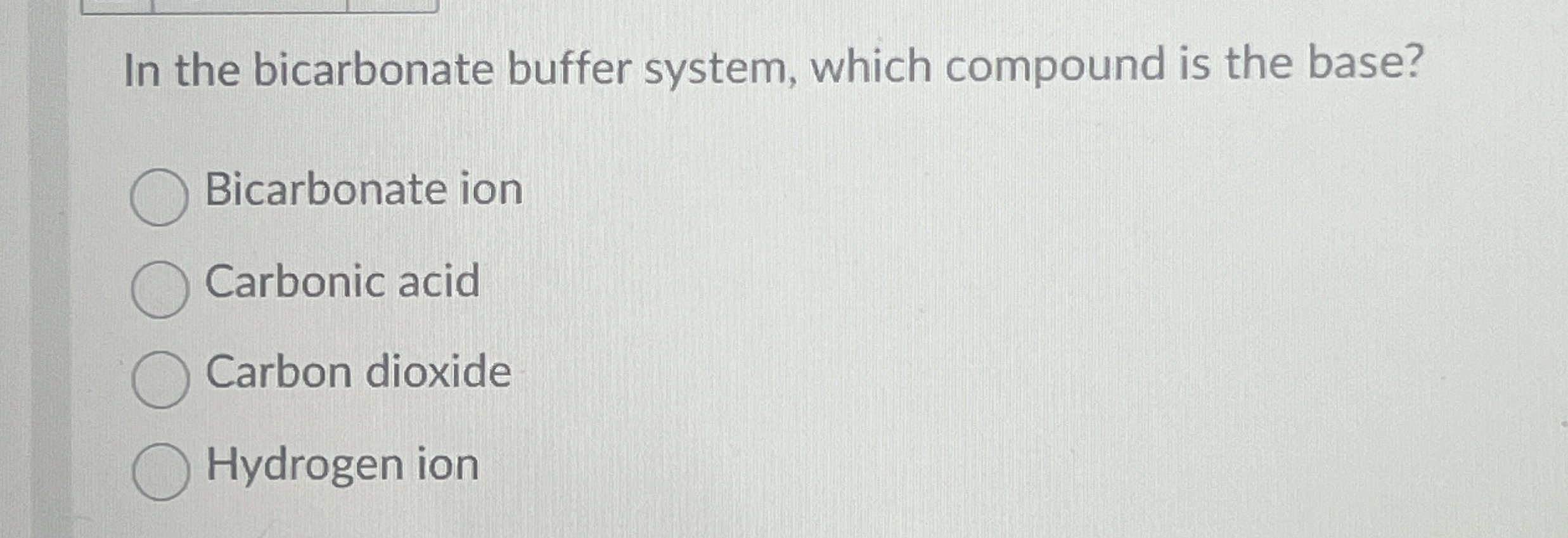 In the bicarbonate buffer system, which compound is | Chegg.com