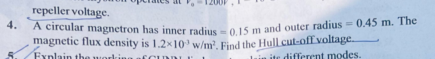 Solved 4. ﻿A circular magnetron has inner radius =0.15m ﻿and | Chegg.com