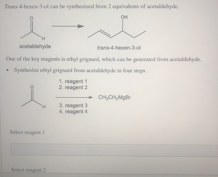 Solved Trans-4-hexen-3-ol can be synthesized from 2 | Chegg.com