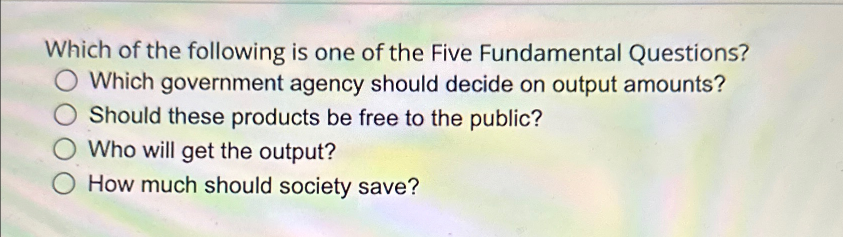 Solved Which of the following is one of the Five Fundamental | Chegg.com