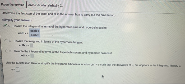 Solved Prove the formula coth x dx = In sinh x|+C. Determine | Chegg.com