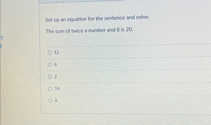Solved Set up an equation for the sentence and solve. The | Chegg.com
