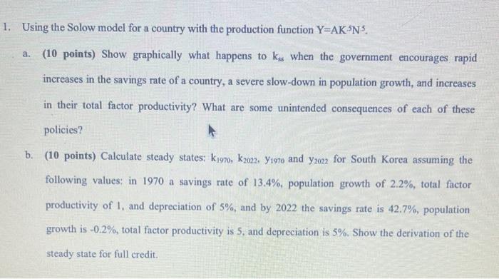 Solved Using the Solow model for a country with the | Chegg.com