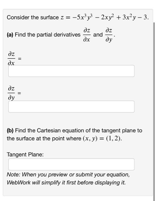 Solved Consider the surface z=−5x3y3−2xy2+3x2y−3 (a) Find | Chegg.com