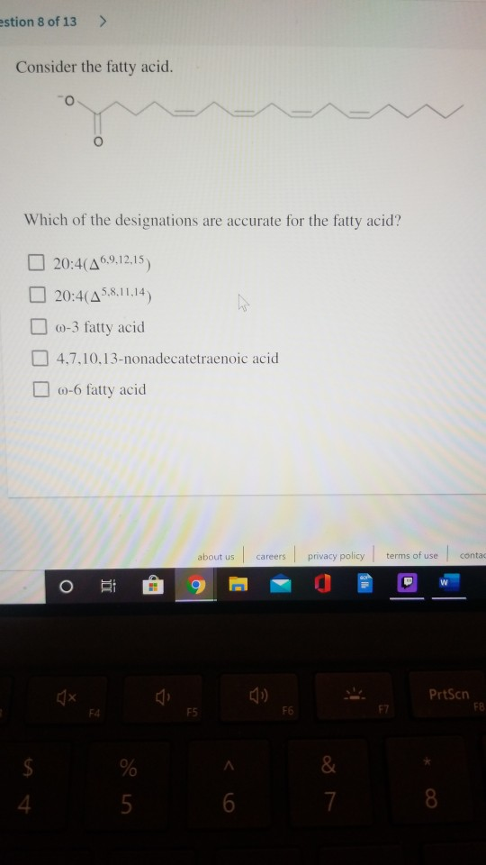 Solved estion 8 of 13 > Consider the fatty acid. no Which of | Chegg.com