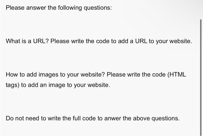Solved Please answer the following questions: What is a URL? | Chegg.com