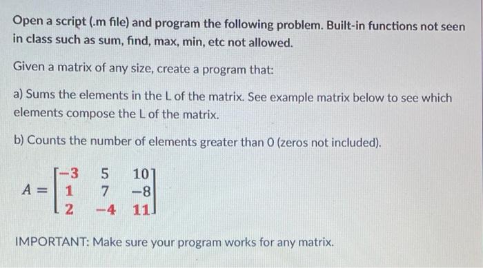 Solved Open A Script M File And Program The Following